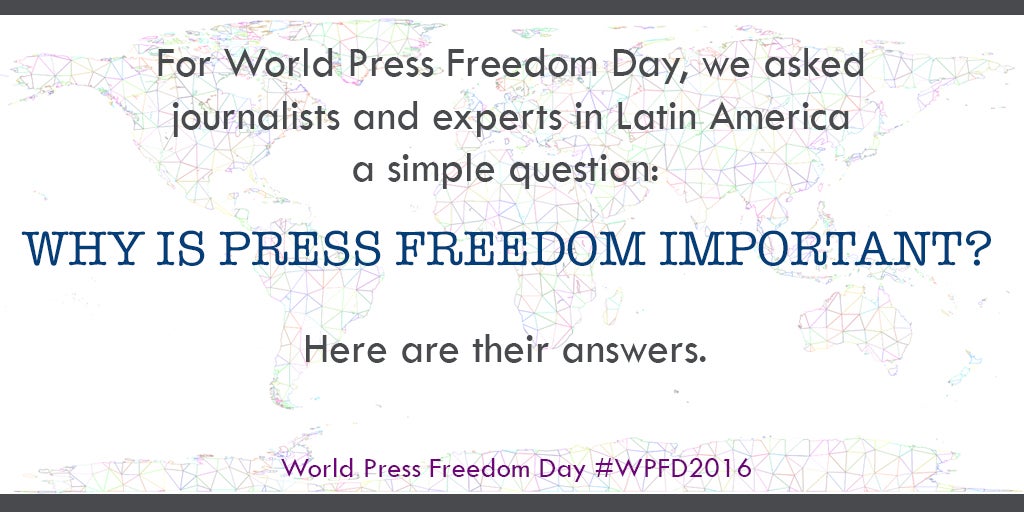 Why is press freedom important? Latin American journalists, experts ...