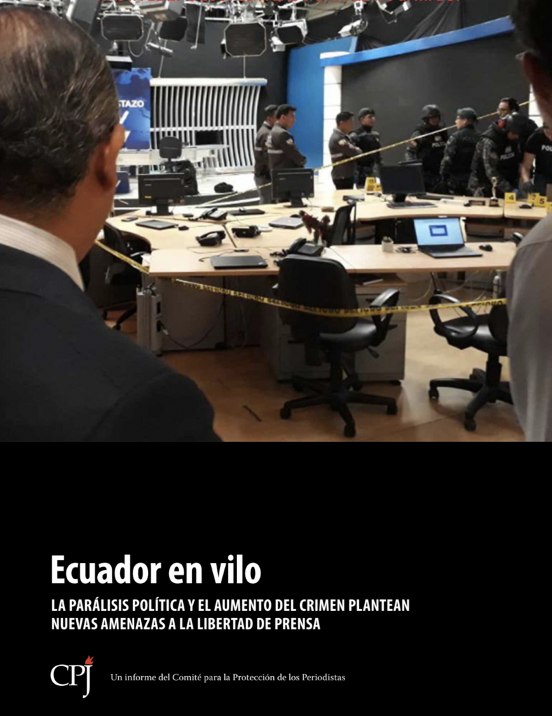 CPJ report on press freedom situation in Ecuador reveals ‘an unsettling ...