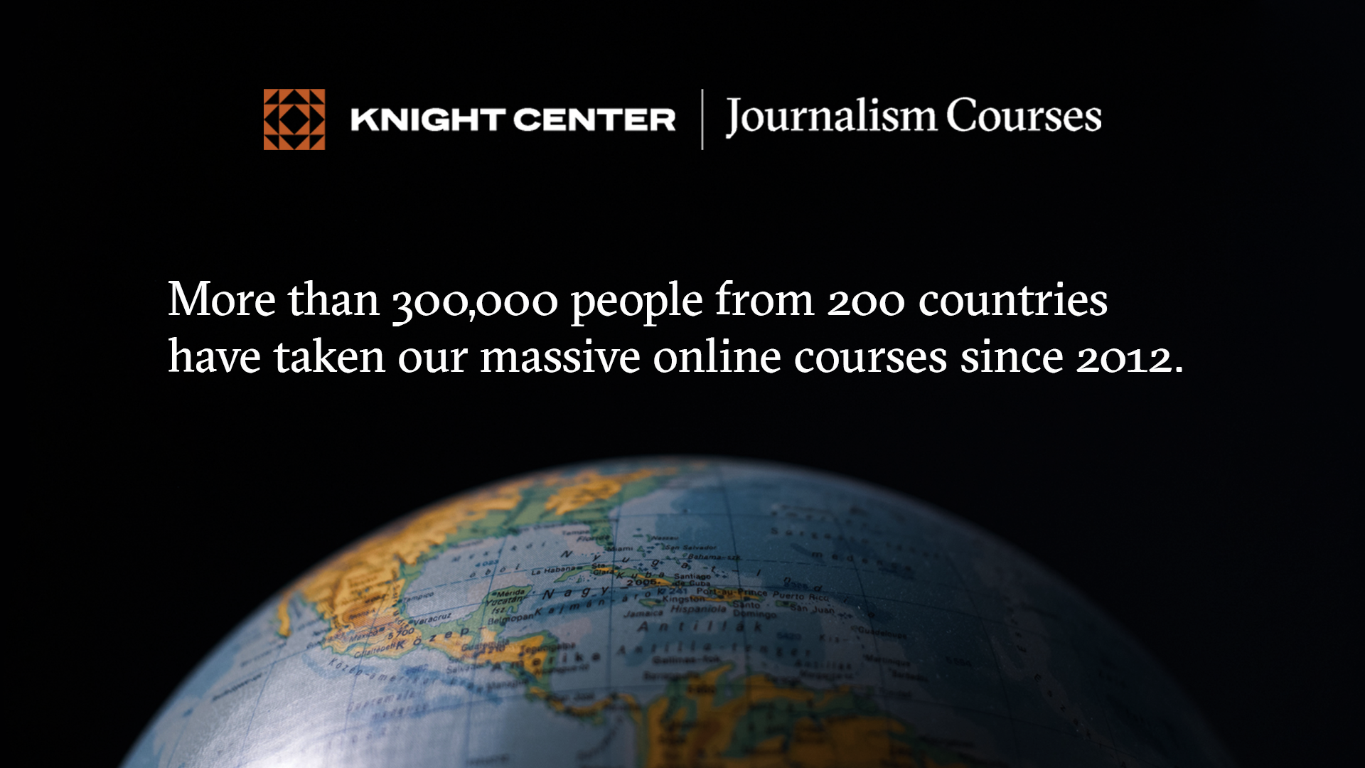 Knight Center’s Journalism Courses program surpasses 300,000 people ...